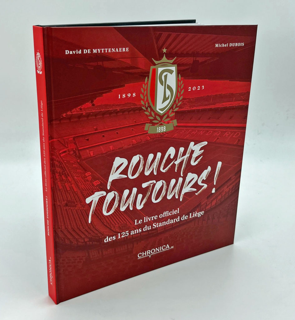 Chronica éditeur officiel des 125 ans du Standard de Liège ! – Editions ...